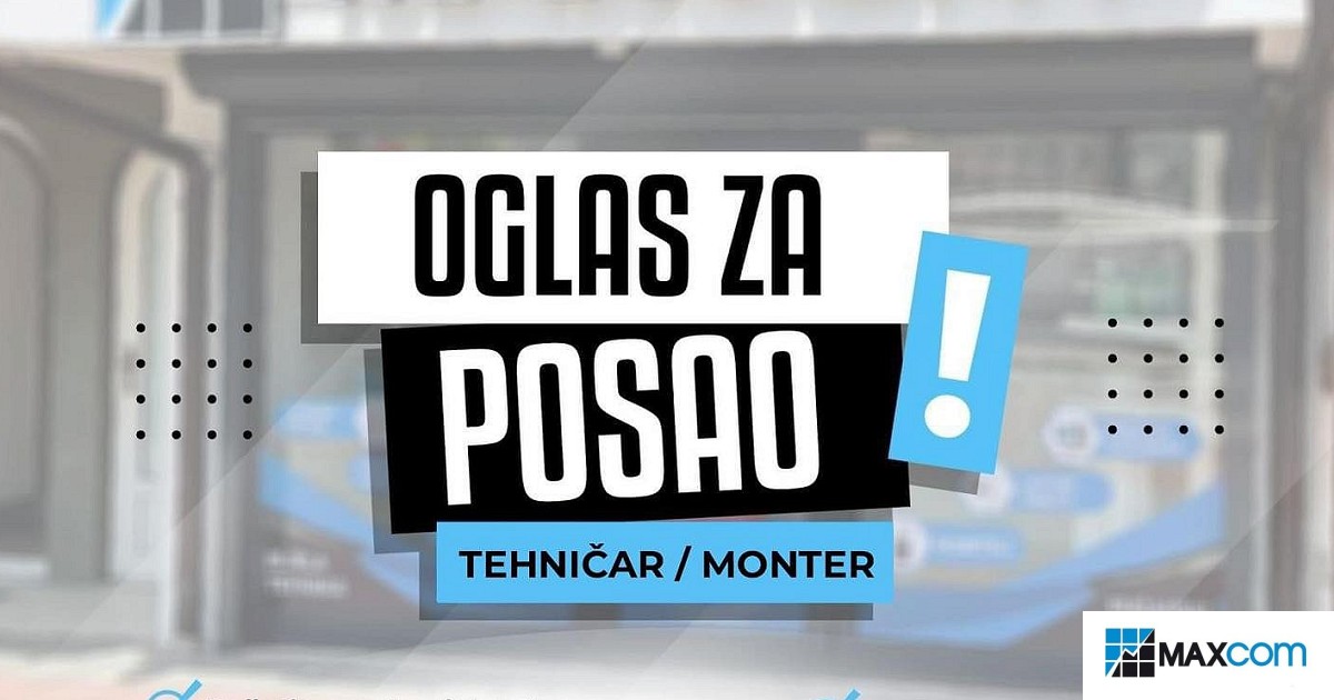 Tehničar - Monter klima uređaja i grijanja (m) | MAXcom - Klix Posao