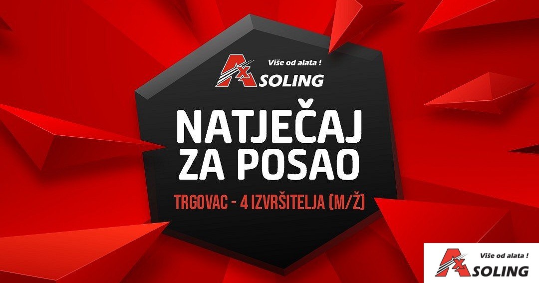 Trgovac (m/ž) | Ax-Soling - Klix Posao