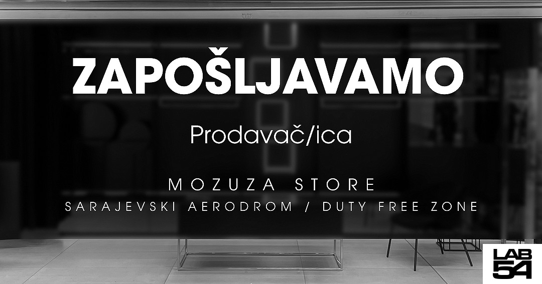 Prodavač u modnom shopu - Sarajevski aerodrom (m/ž) | Lab54 - Klix Posao