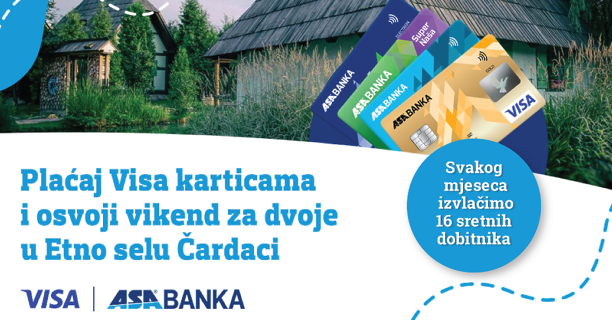 ASA Banka i VISA nagrađuju: Svakog mjeseca možete osvojiti vikend odmor