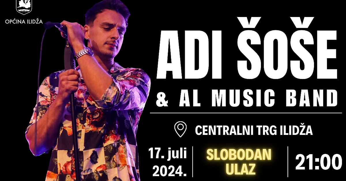 Zabava na Ilidži: U srijedu besplatan koncert Adija Šoše & AL Banda