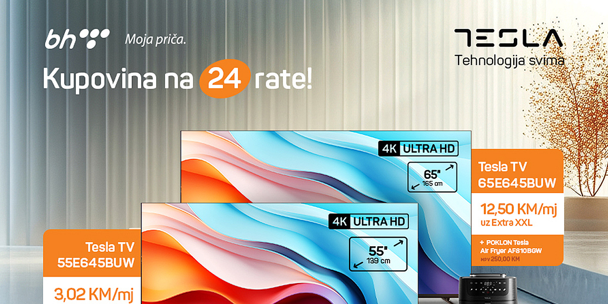 Najbolja TV ponuda u BH Telecomu: Tesla TV, poklon friteza i pet godina ...